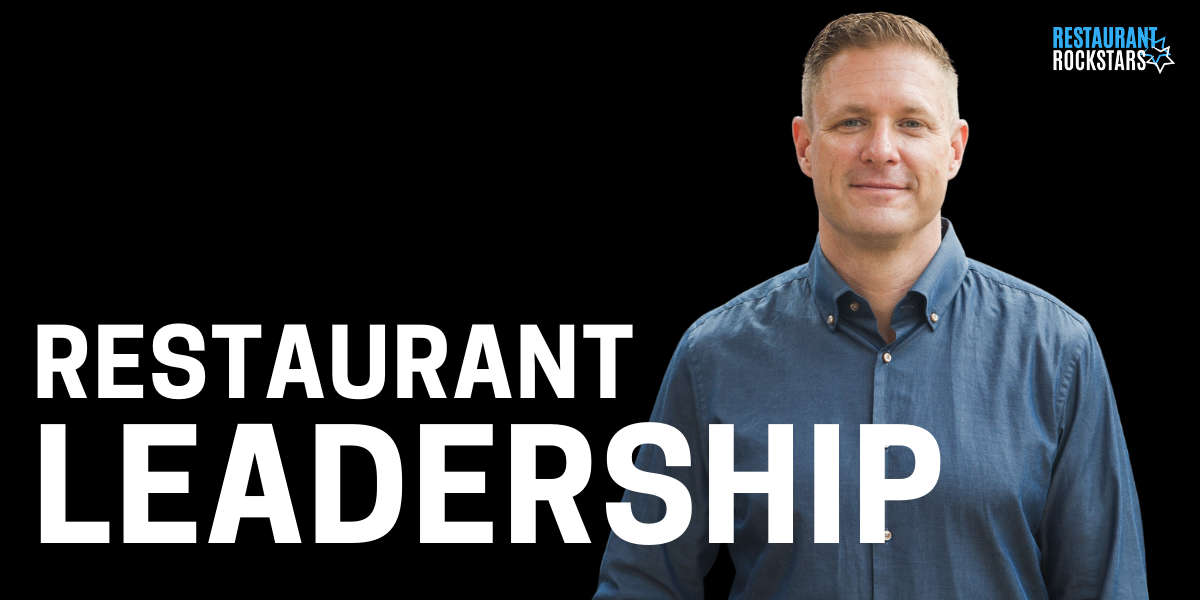 Episode #295 Scale And Develop Your Restaurant Leadership